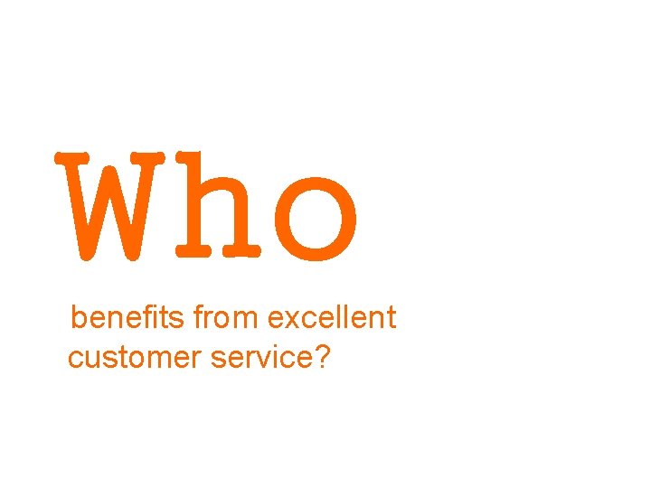 Ambassadors of Customer Experience Module 1 Delivering Great