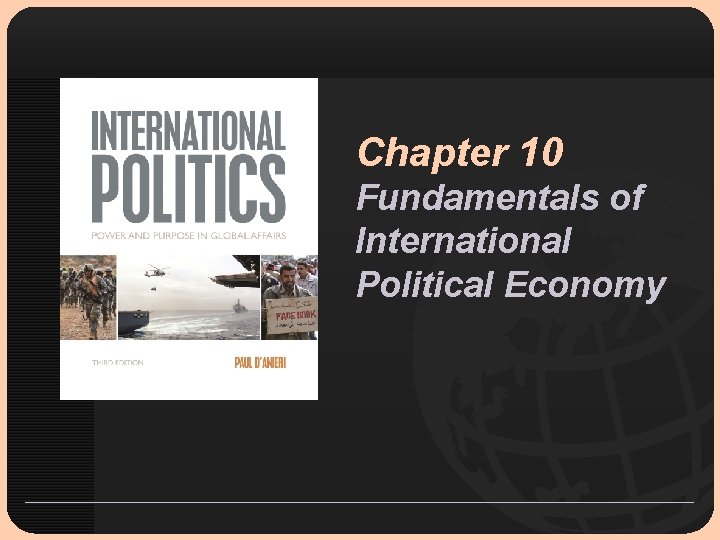 Chapter 10 Fundamentals of International Political Economy Learning