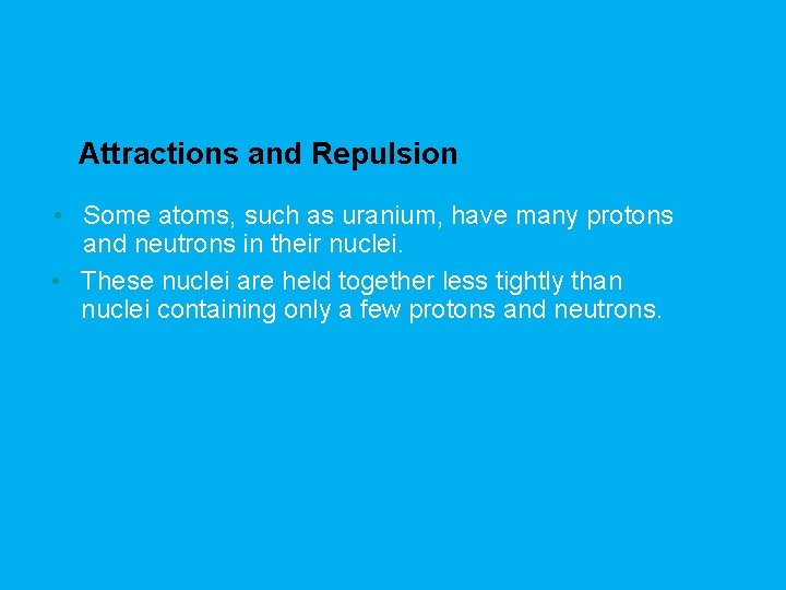Unit 13 Section 3 NUCLEAR REACTIONS Describing the