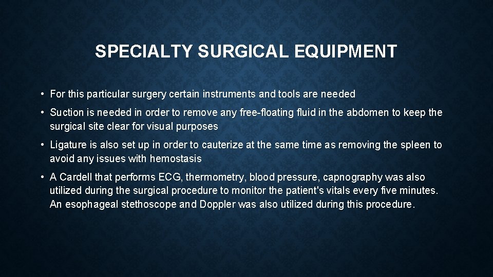 EMERGENCY SPLENECTOMY By Jennifer Hohle Tarleton State University
