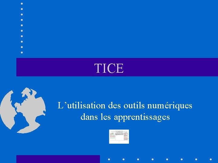TICE Lutilisation des outils numriques dans les apprentissages