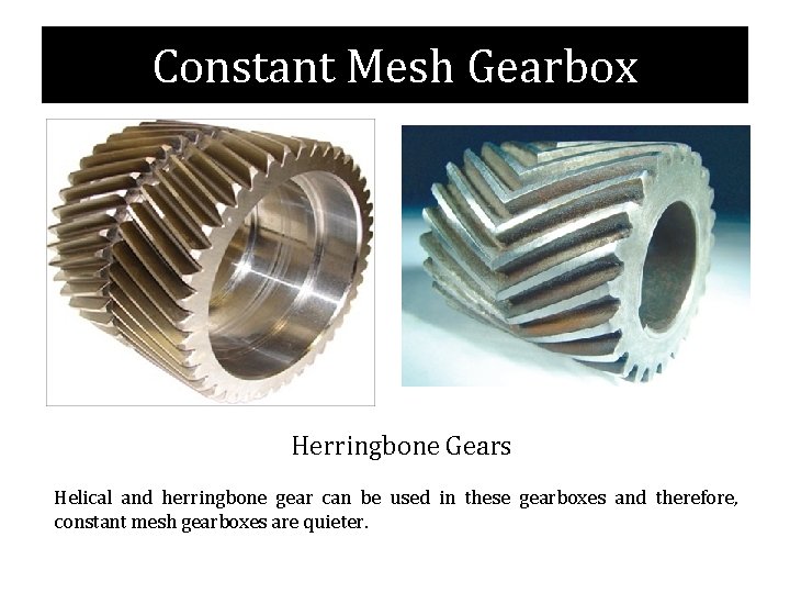 GEARBOXES IN AUTOMOBILES Introduction Gearbox is speed and