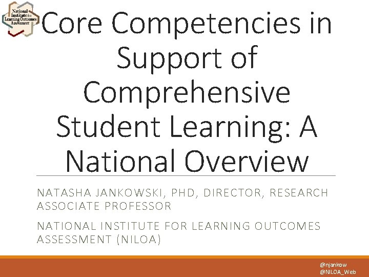 Core Competencies in Support of Comprehensive Student Learning