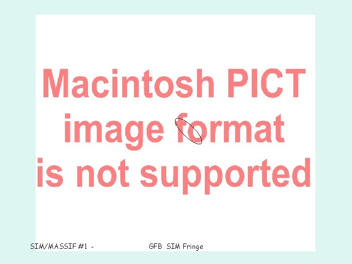 Fun with SIM Fringes G F Benedict 9