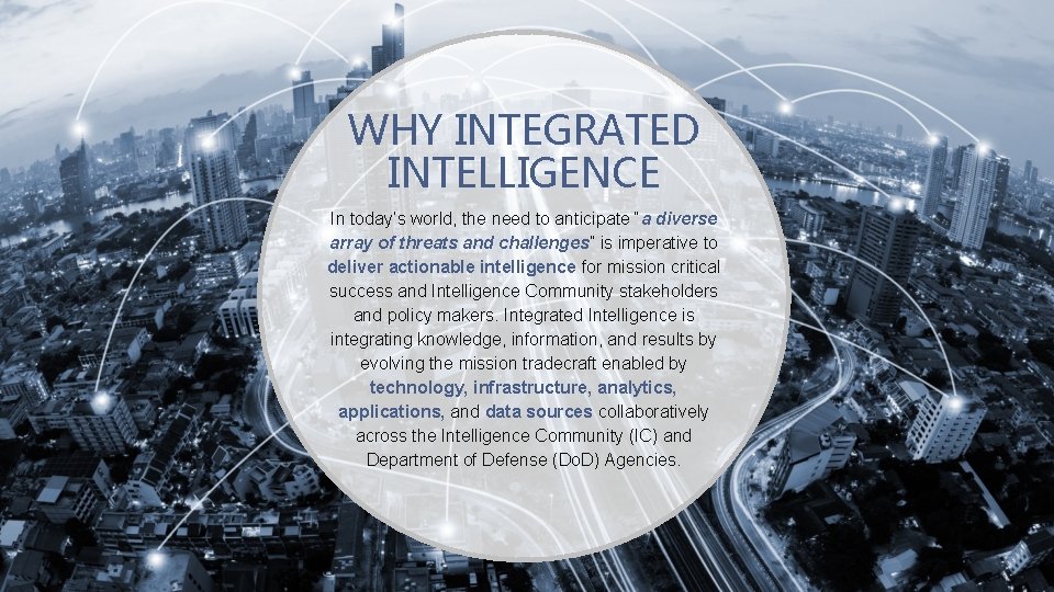 DELIVERING MISSION BASED OUTCOMES TO THE INTELLIGENCE COMMUNITY