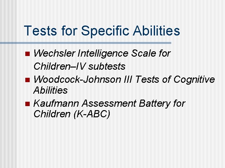 Chapter 9 Specific Learning Abilities and Strategies Specific