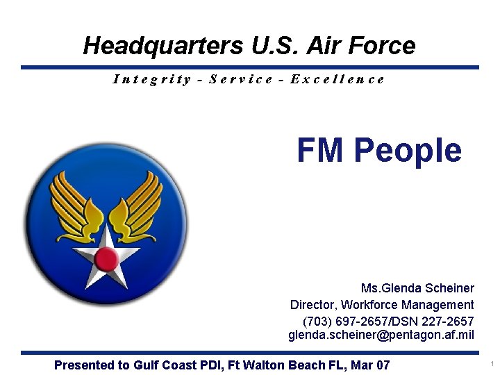 Headquarters U S Air Force Integrity Service Excellence