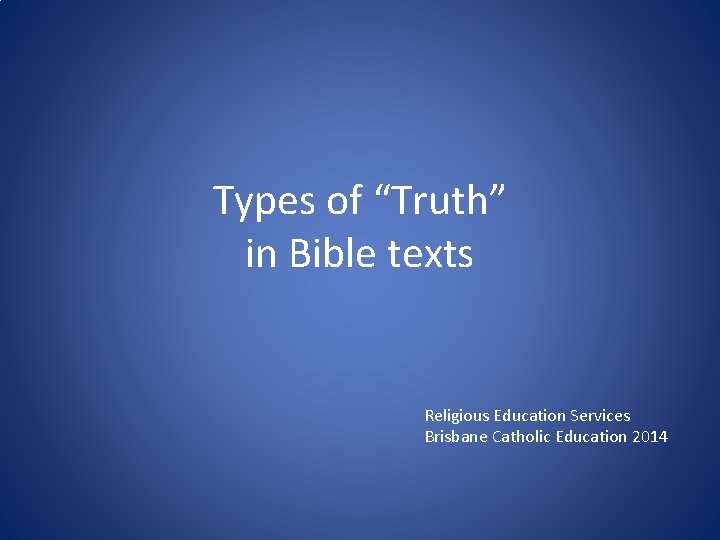 Types of Truth in Bible texts Religious Education