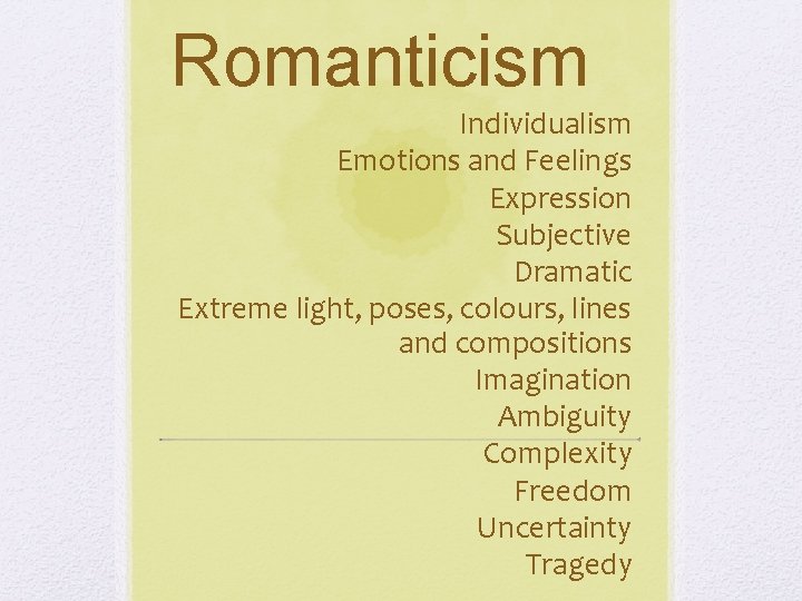 Romanticism Individualism Emotions and Feelings Expression Subjective ...