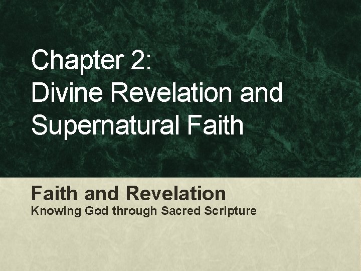 Chapter 2 Divine Revelation and Supernatural Faith and