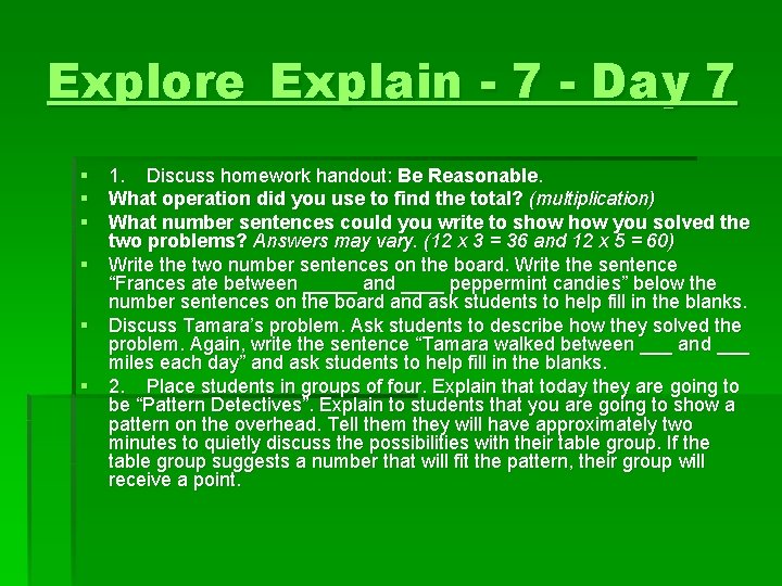 ExploreExplain 7 Day 7 1 Discuss homework handout