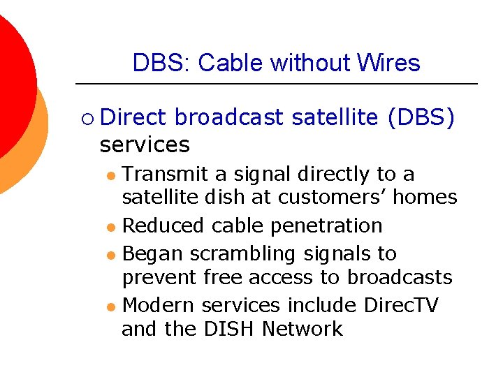 Chapter 6 Television and Cable The Power of