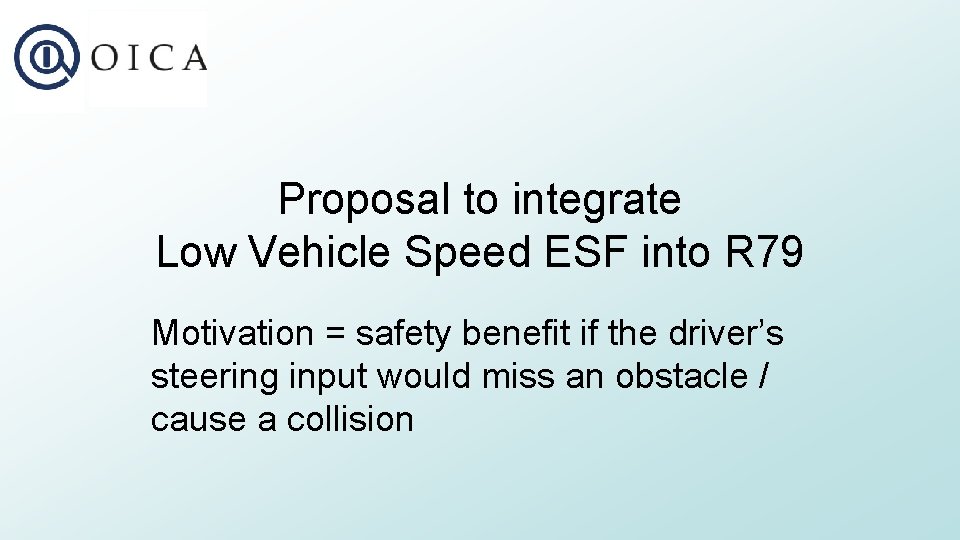 Proposal to integrate Low Vehicle Speed ESF into