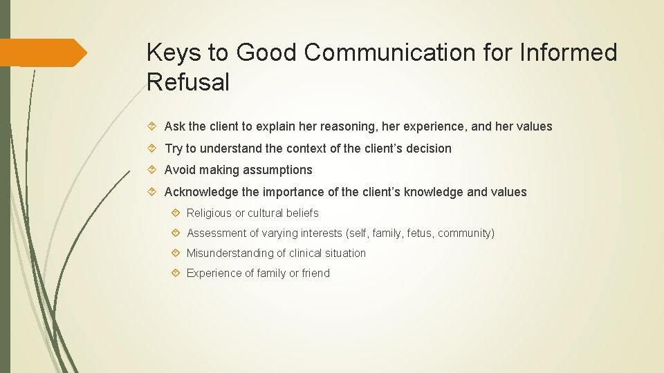 INFORMED REFUSAL Legal Requirements Best Practices and Recent