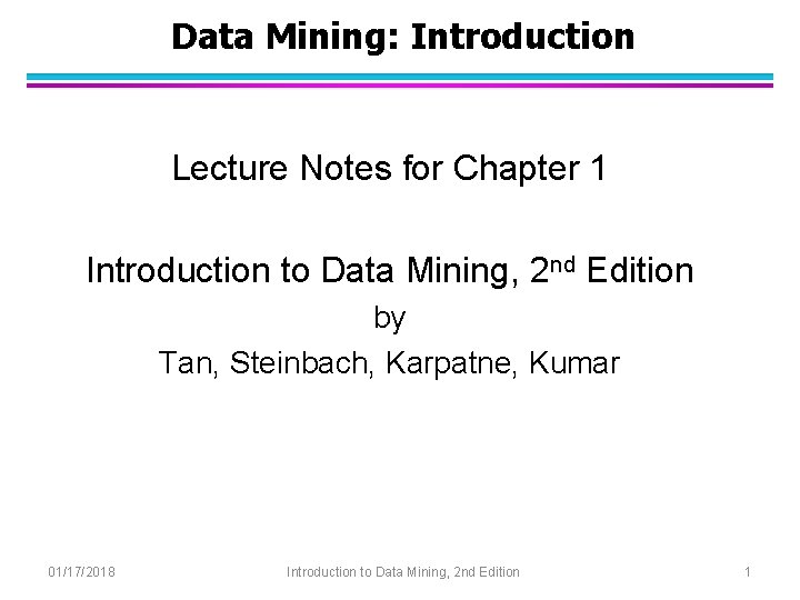 Data Mining Introduction Lecture Notes for Chapter 1
