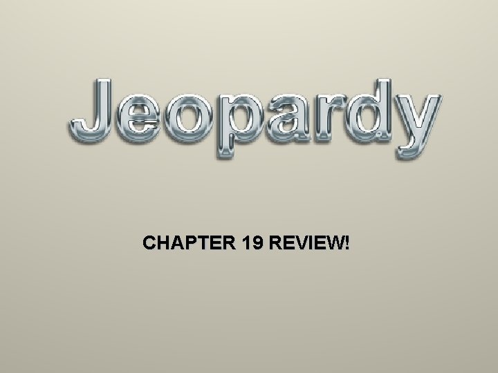 CHAPTER 19 REVIEW The Transformer Raised The Opposition