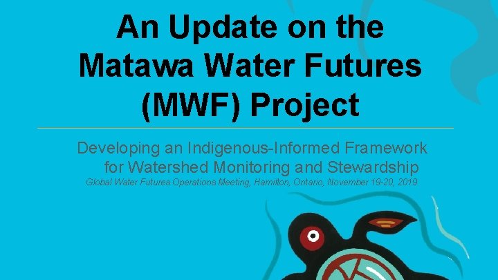 An Update on the Matawa Water Futures MWF