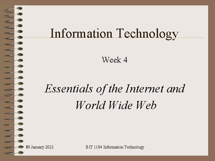 Information Technology Week 4 Essentials of the Internet