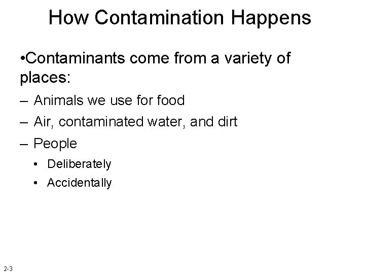You Can Prevent Contamination Objectives Biological chemical and