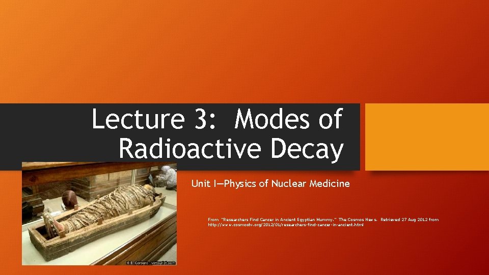 Lecture 3 Modes of Radioactive Decay Unit IPhysics
