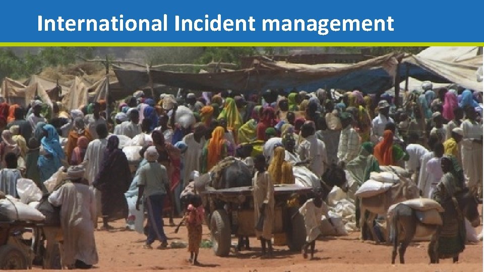 International Incident management the Dutch approach 1 2