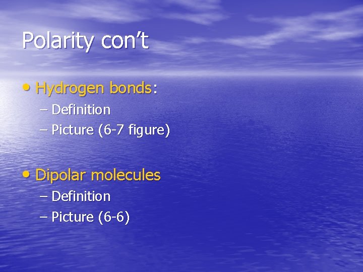 Chemical Properties of water Chapter 6 Remember Cornell