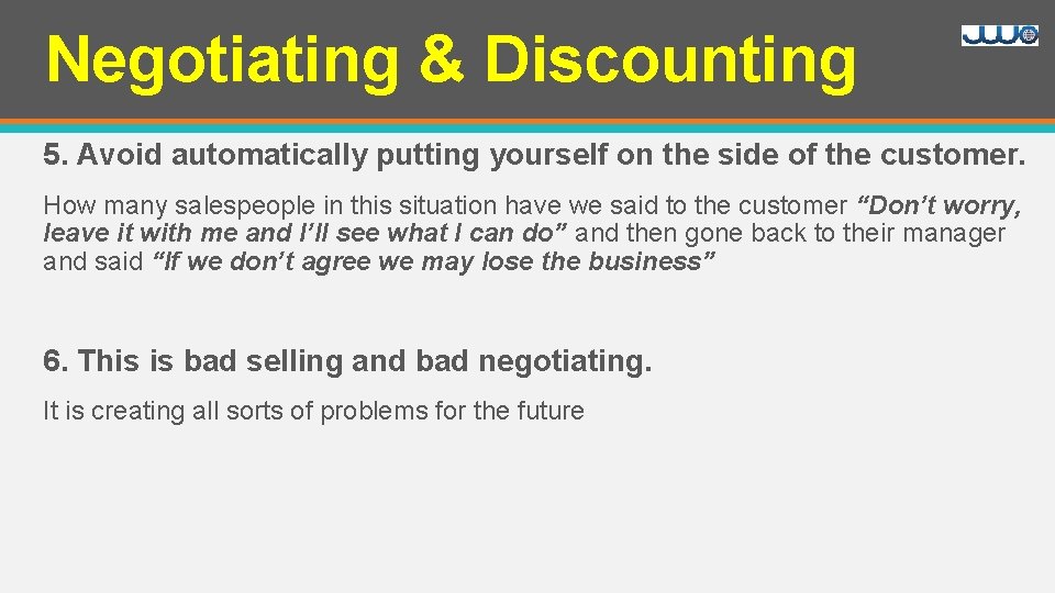 Negotiating Discounting Presented by J W Owens A