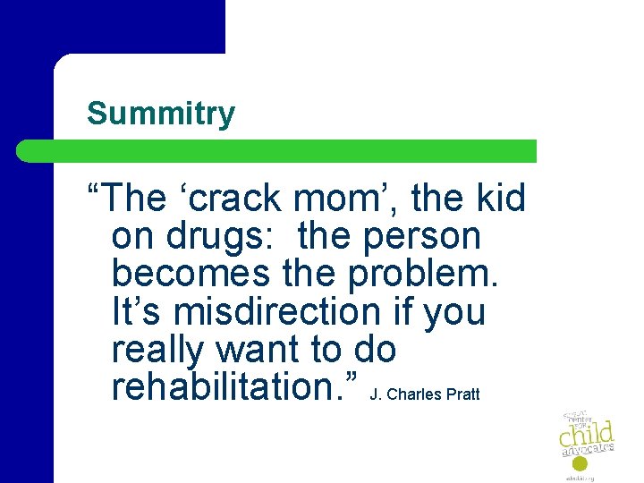 Themes and Reporting Out Pennsylvania Childrens Roundtable Summit