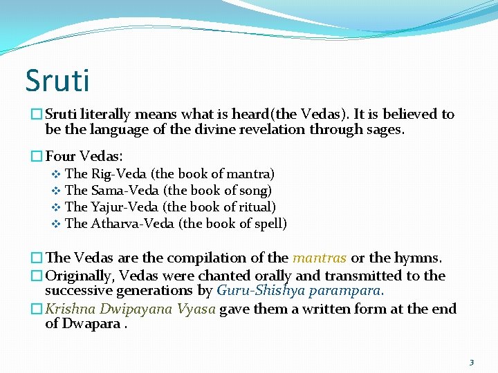 Sources of Hindu Law 1 Sources of Hindu
