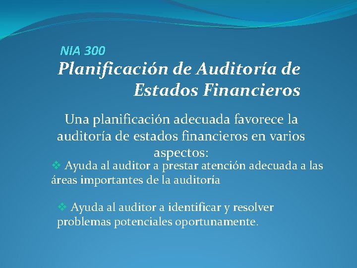 NIA 300 Planificacin de Auditora de Estados Financieros