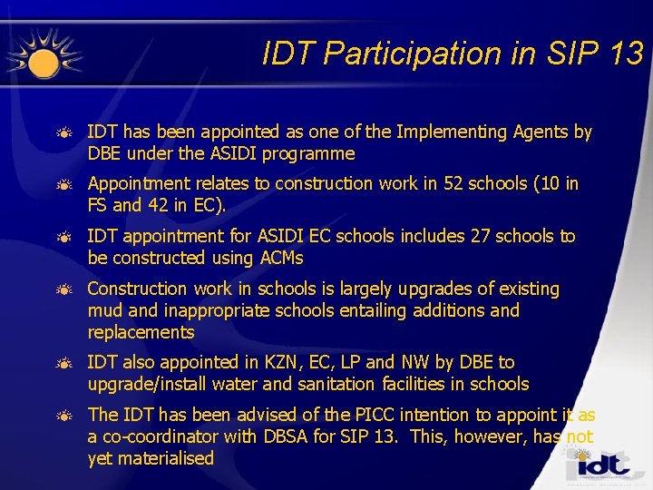 THE IDTS ROLE IN DELIVERY OF SCHOOL INFRASTRUCTURE