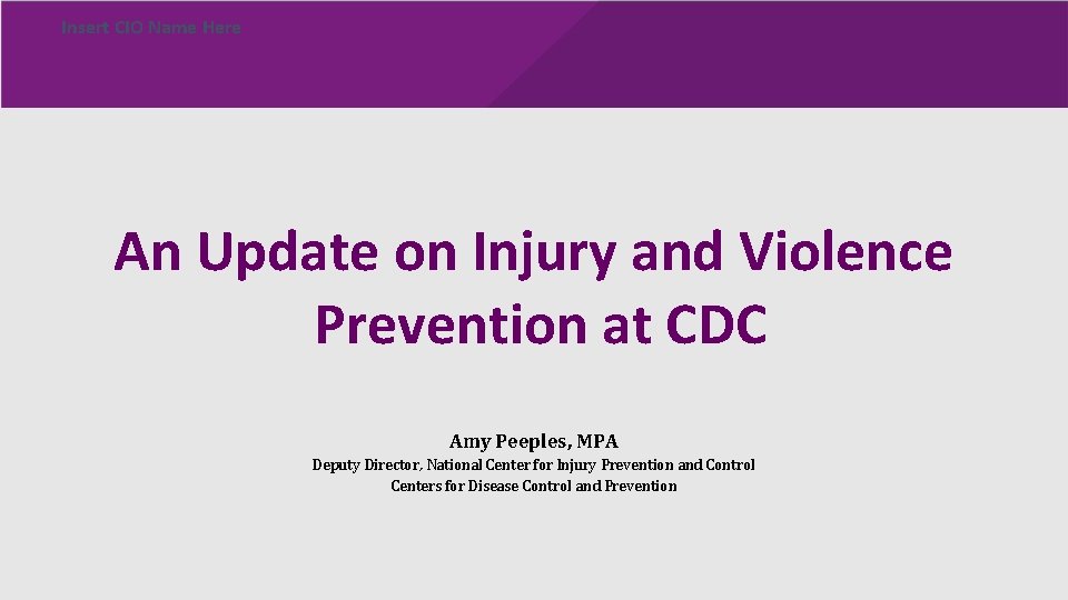 Insert CIO Name Here An Update on Injury