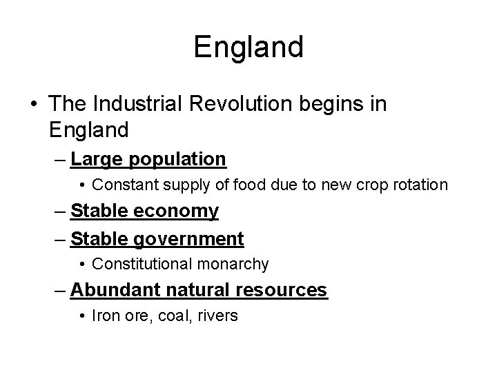 The Industrial Revolution The Way Things Were Most