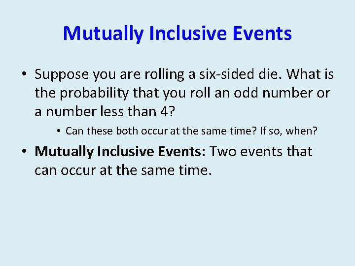 Mutually Exclusive and Inclusive Events CCM 2 Unit