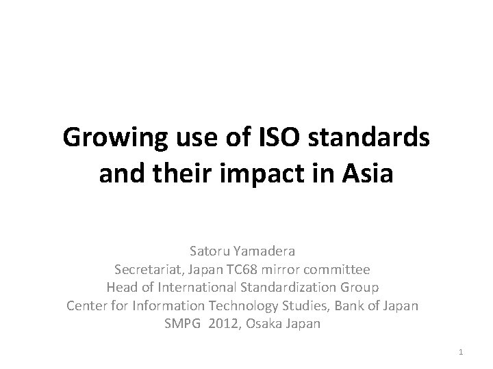Growing use of ISO standards and their impact