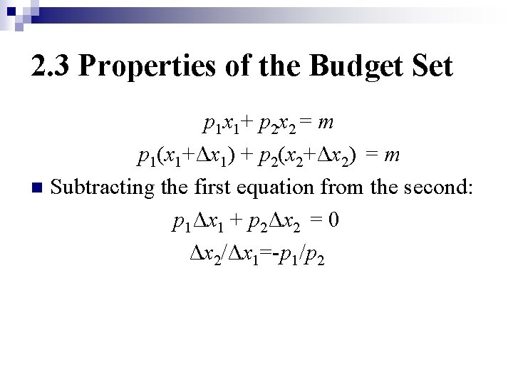 Chapter 2 BUDGET CONSTRAINT 2 1 The Budget