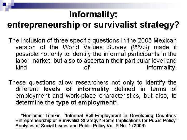 Understanding Informal Employment The contribution of public opinion
