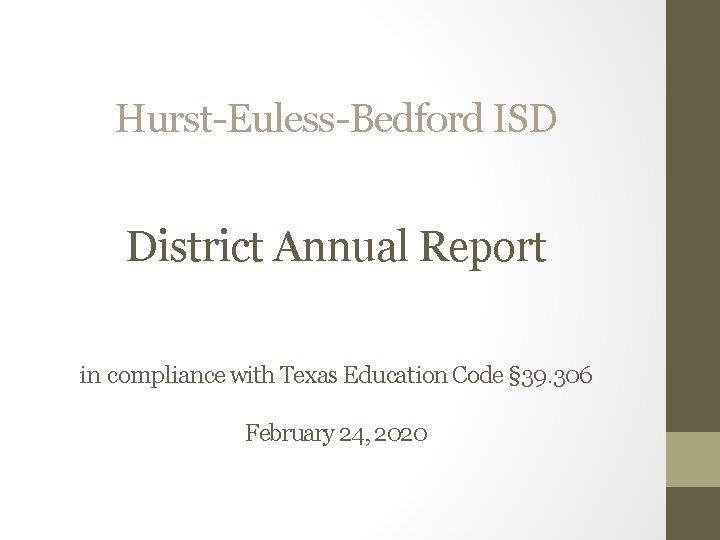 HurstEulessBedford ISD District Annual Report in compliance with