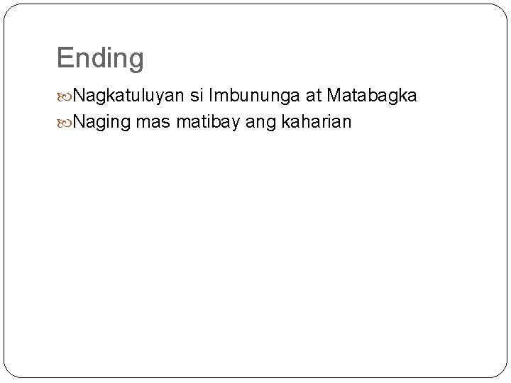 NALANDANGAN Group 6 Characters Datu Agyo hari ng