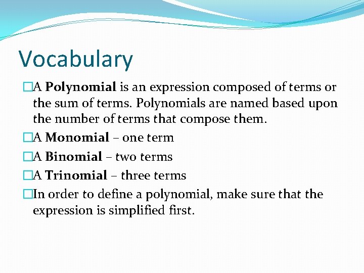 Defining Adding and Subtracting Polynomials Honors Advanced Algebra