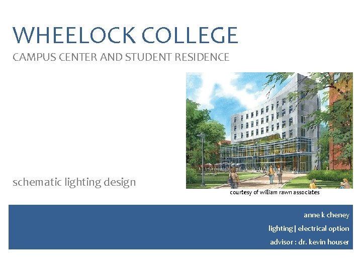 WHEELOCK COLLEGE CAMPUS CENTER AND STUDENT RESIDENCE schematic