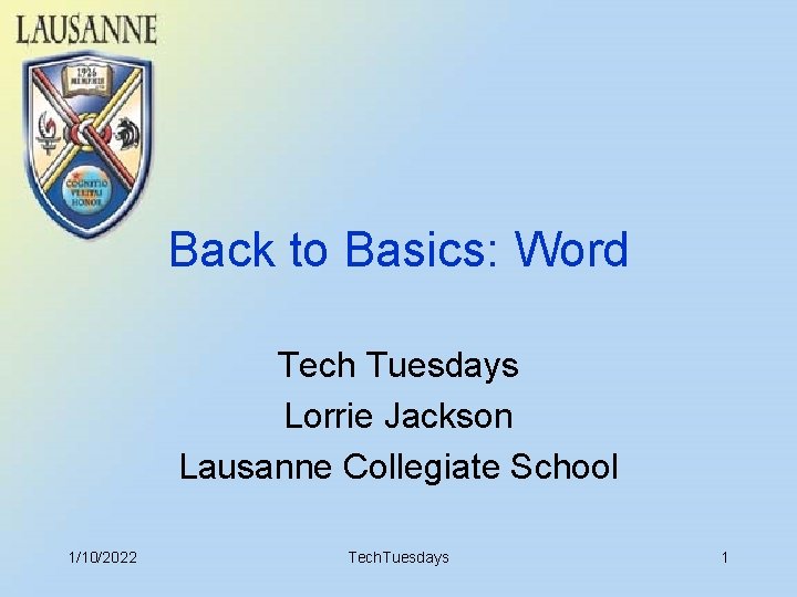 Back to Basics Word Tech Tuesdays Lorrie Jackson
