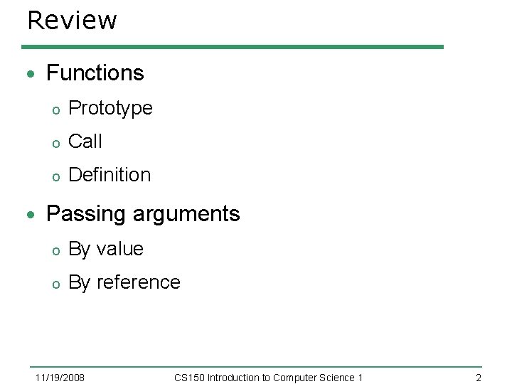 Functions Chapter 6 8 11192008 CS 150 Introduction