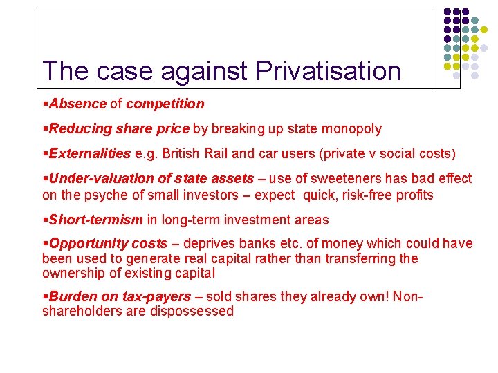 Economic Environment of Business Privatisation and Deregulation The