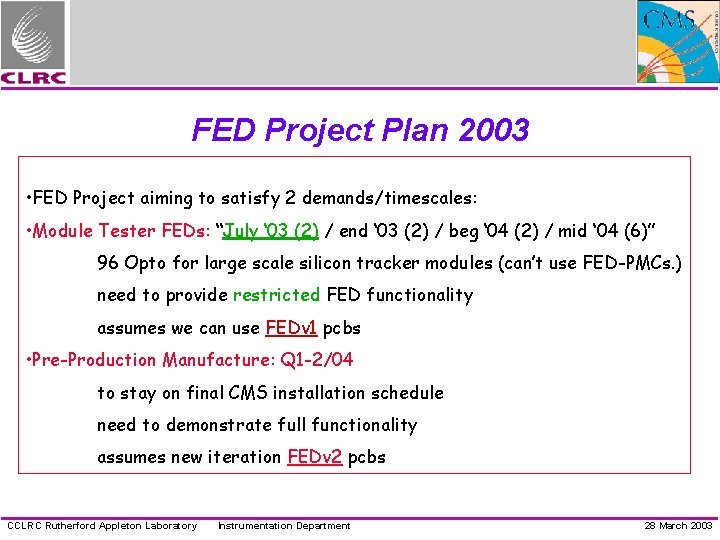 FED Project Plan 2003 FED Project aiming to