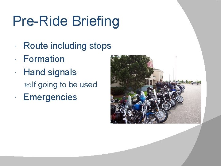 GROUP RIDING SAFETY Introduction Guy Horner Personal bike