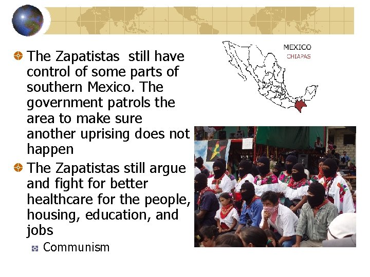 The Impact and political outcomes of the Zapatista