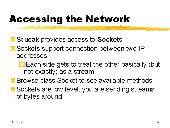 Networking and Web Applications Moving Data from Here