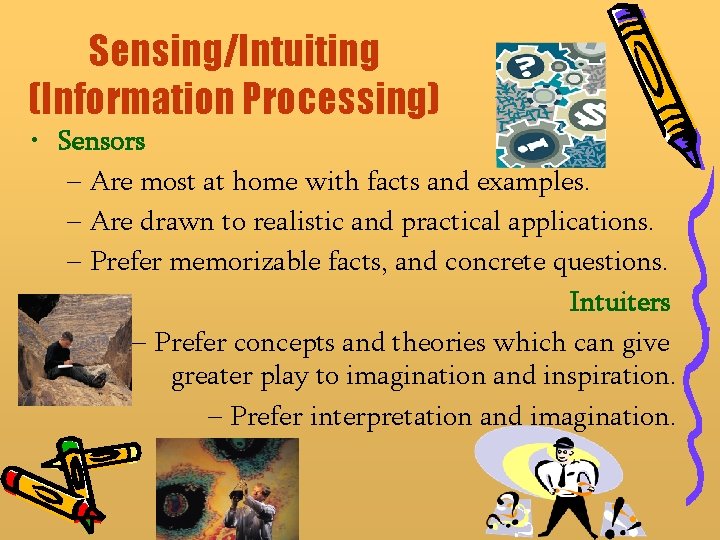 What are Learning Styles Information enters your brain