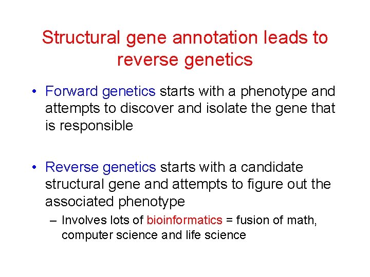 BIOL 2416 Genetics Chapter 9 Functional and Comparative